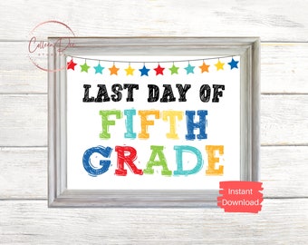 Last Day of 5th Grade Sign Last Day of School Sign 2024 Bye Bye Fifth ...