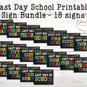 Last Day of School Sign Bundle | Includes 18 Signs | 1st 2nd 3rd 4th ...