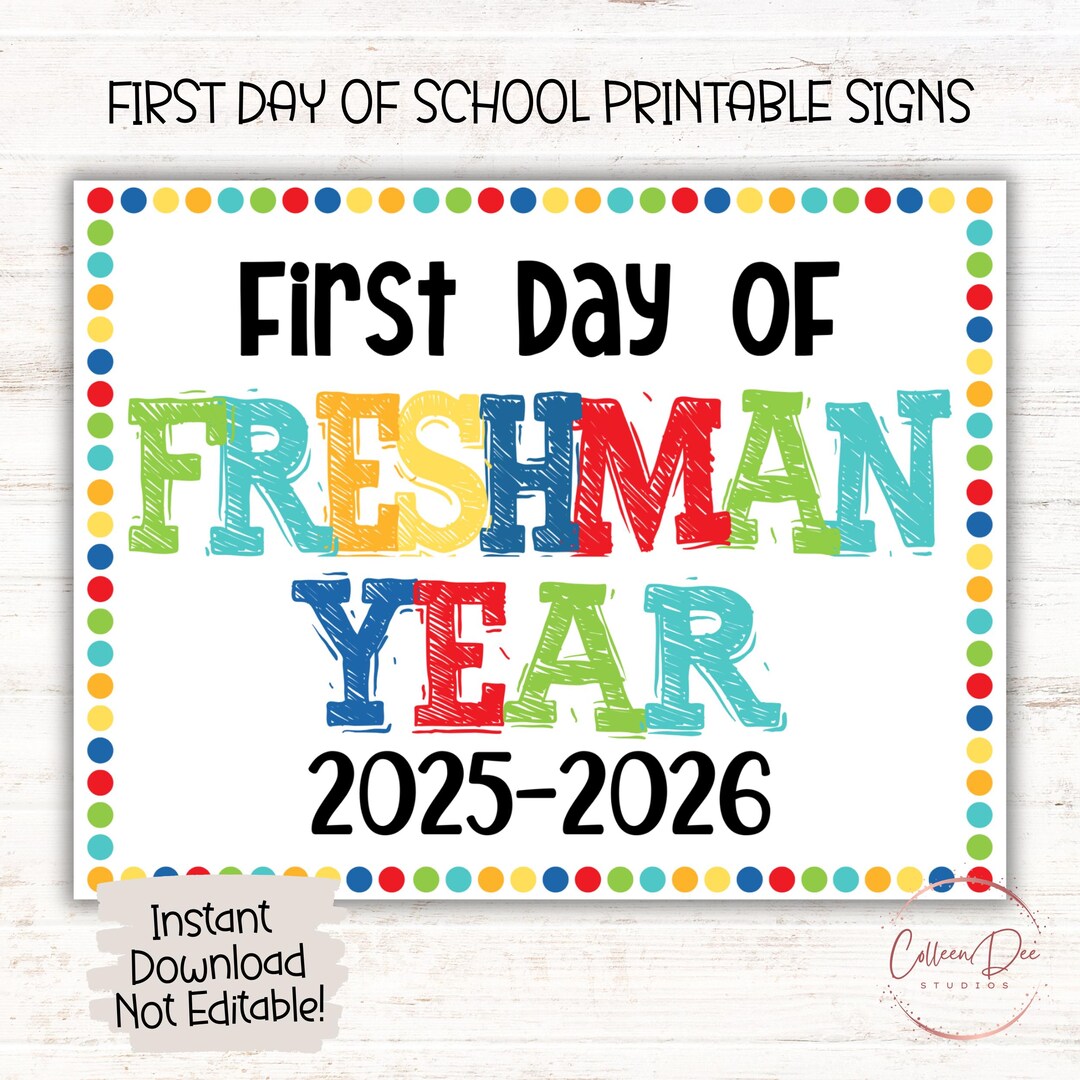 FRESHMAN YEAR 2025-2026 SIGN | 1st Day of Ninth Grade Sign | Start ...