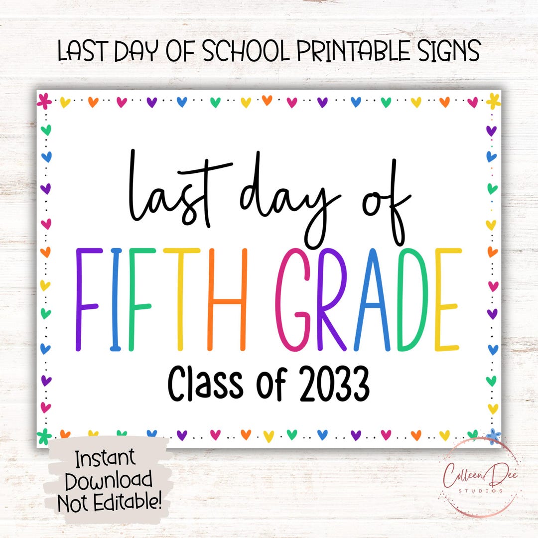 Last Day of FIFTH GRADE Class of 2033 SIGN | End of School Sign ...