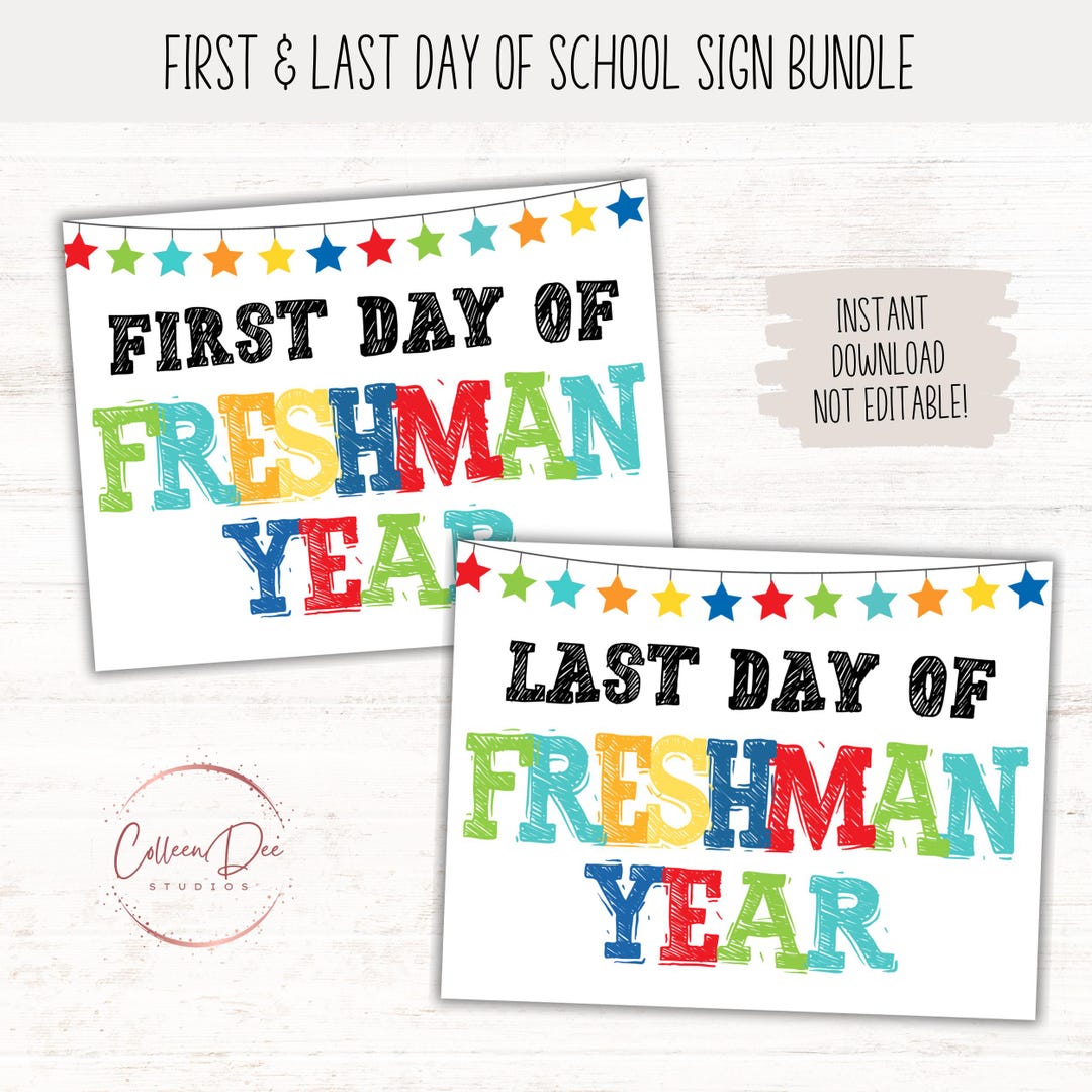 FIRST and LAST Day of FRESHMAN Year Sign Set | 1st Day of 9th Grade ...