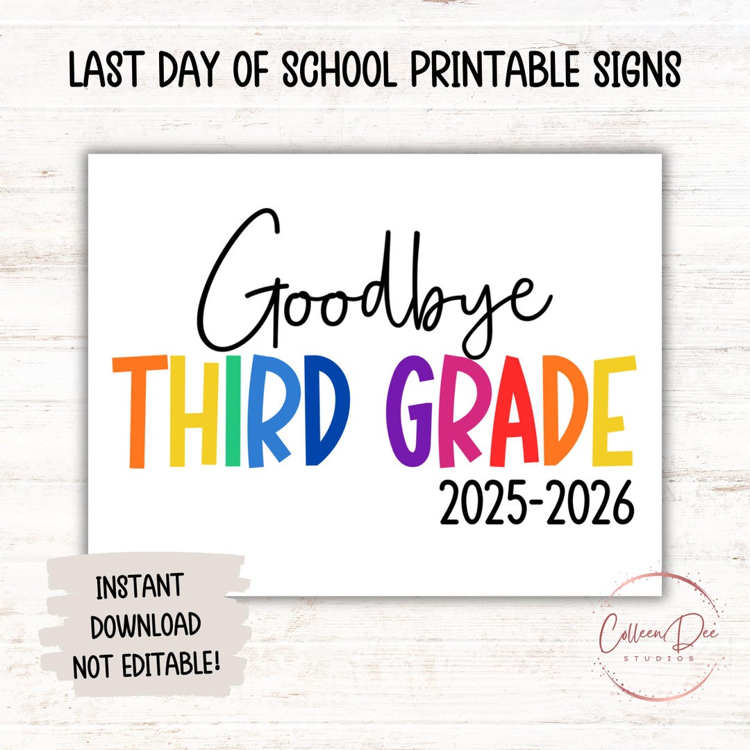 Goodbye THIRD GRADE 2025-2026 SIGN | Last Day Third Grade | End of ...