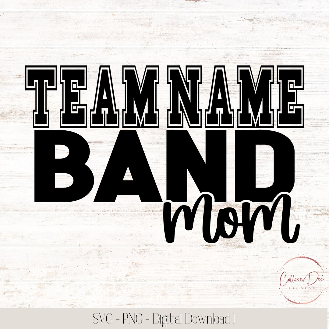 Custom, Personalized Band Mom | Marching Band Mom Life | Cut File for ...