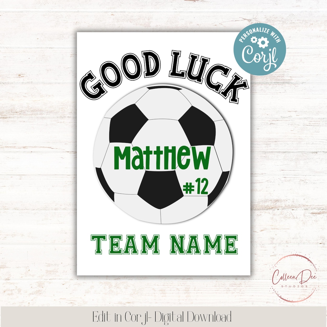 Editable Soccer Good Luck Printable Sign | Soccer Team Good Luck | Edit ...