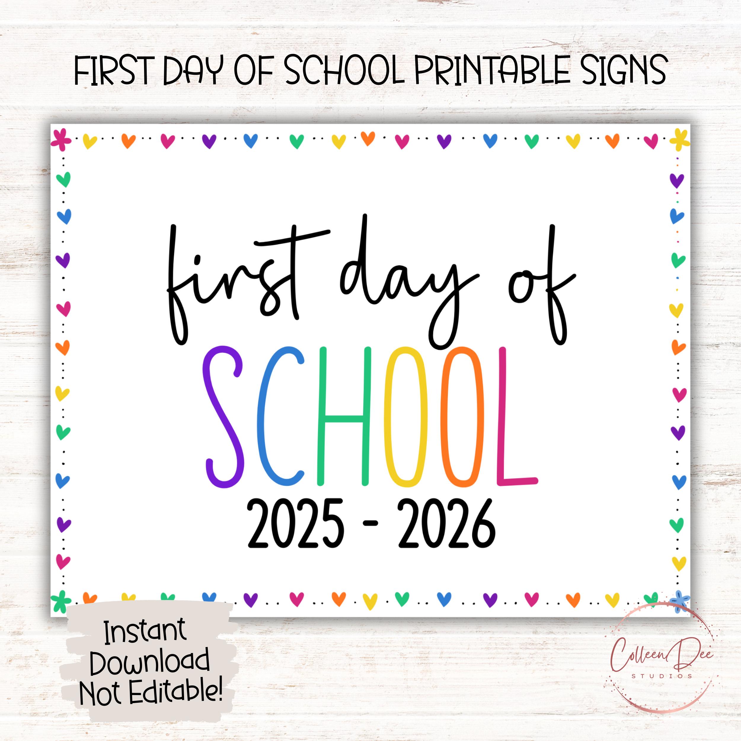 First Day of School 2025-2026 Printable | First Day of School Sign ...