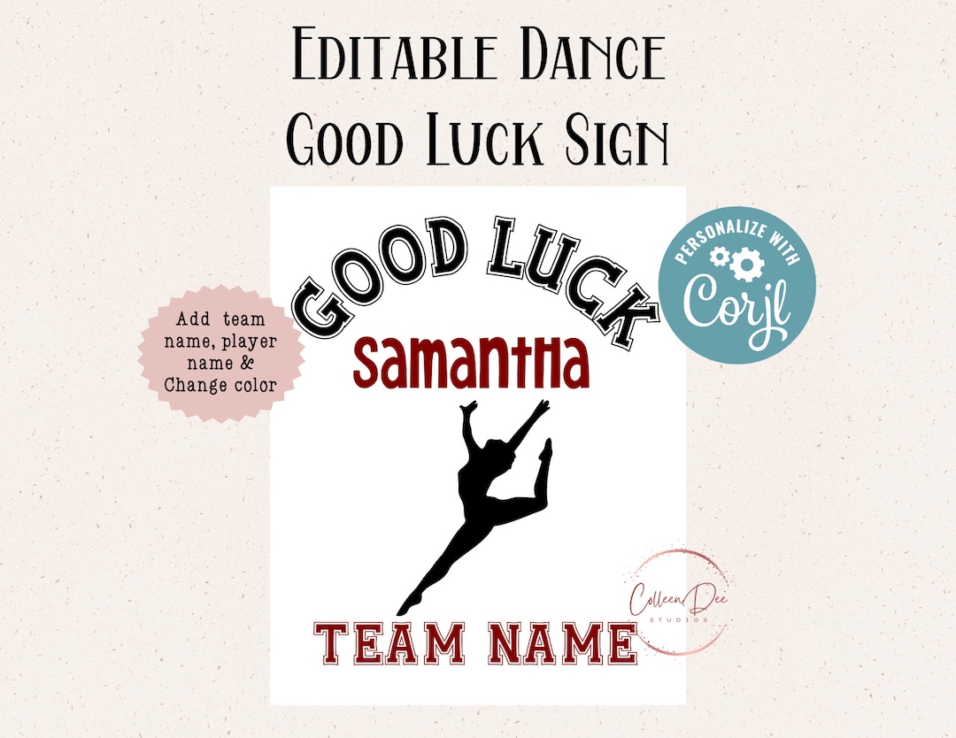 Editable Dance Good Luck Printable Sign | Dance Team Good Luck | Edit ...