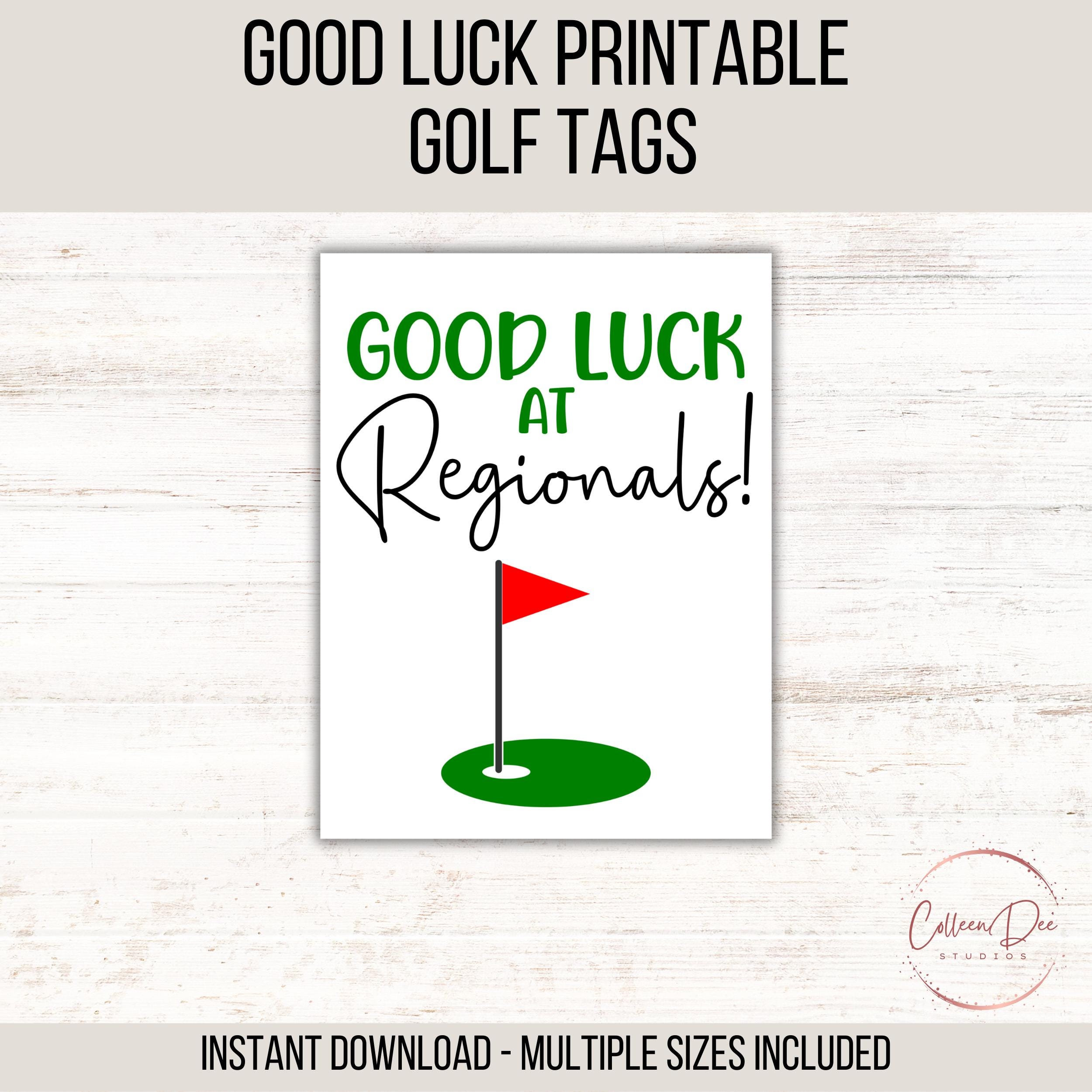 GOLF Good Luck at Regionals! Printable Tag | Team Good Luck | Printable ...