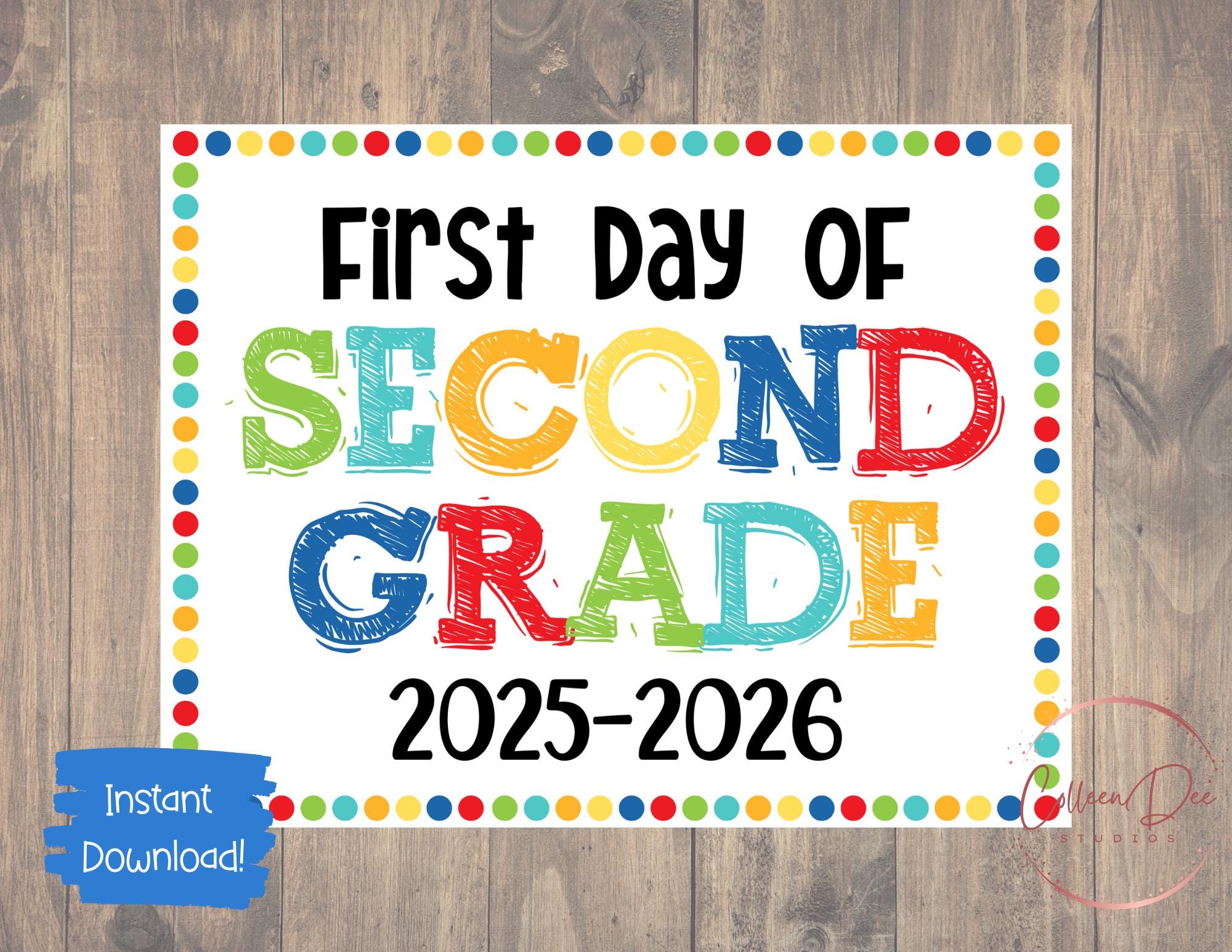 SECOND GRADE 2025-26 SIGN | 1st Day of Second Grade Sign | Start of ...