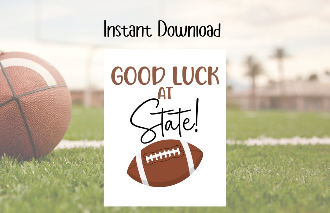 FOOTBALL Good Luck at State! Printable Tag | Team Good Luck Tag ...