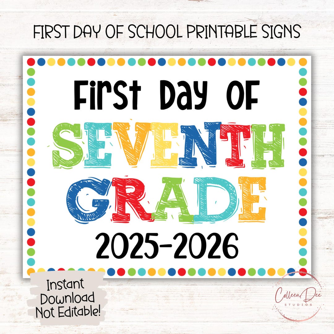 SEVENTH GRADE 2025-26 SIGN | 1st Day of Seventh Grade Sign | Start ...
