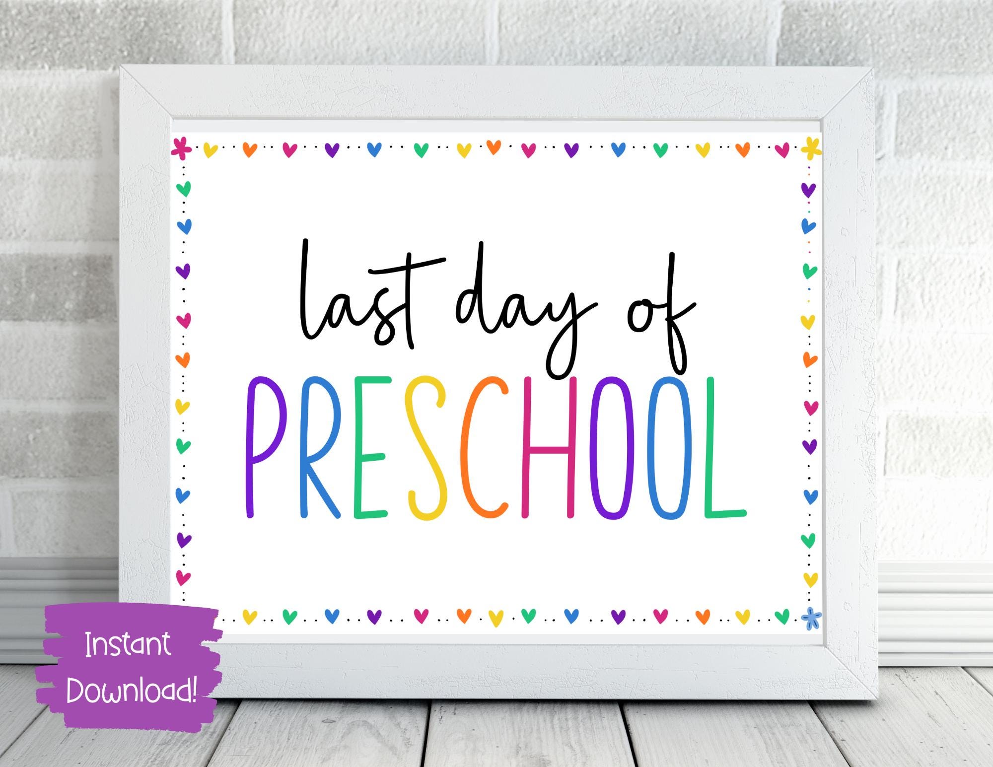 PRESCHOOL SIGN | Last Day of Preschool Sign | End of School Sign ...