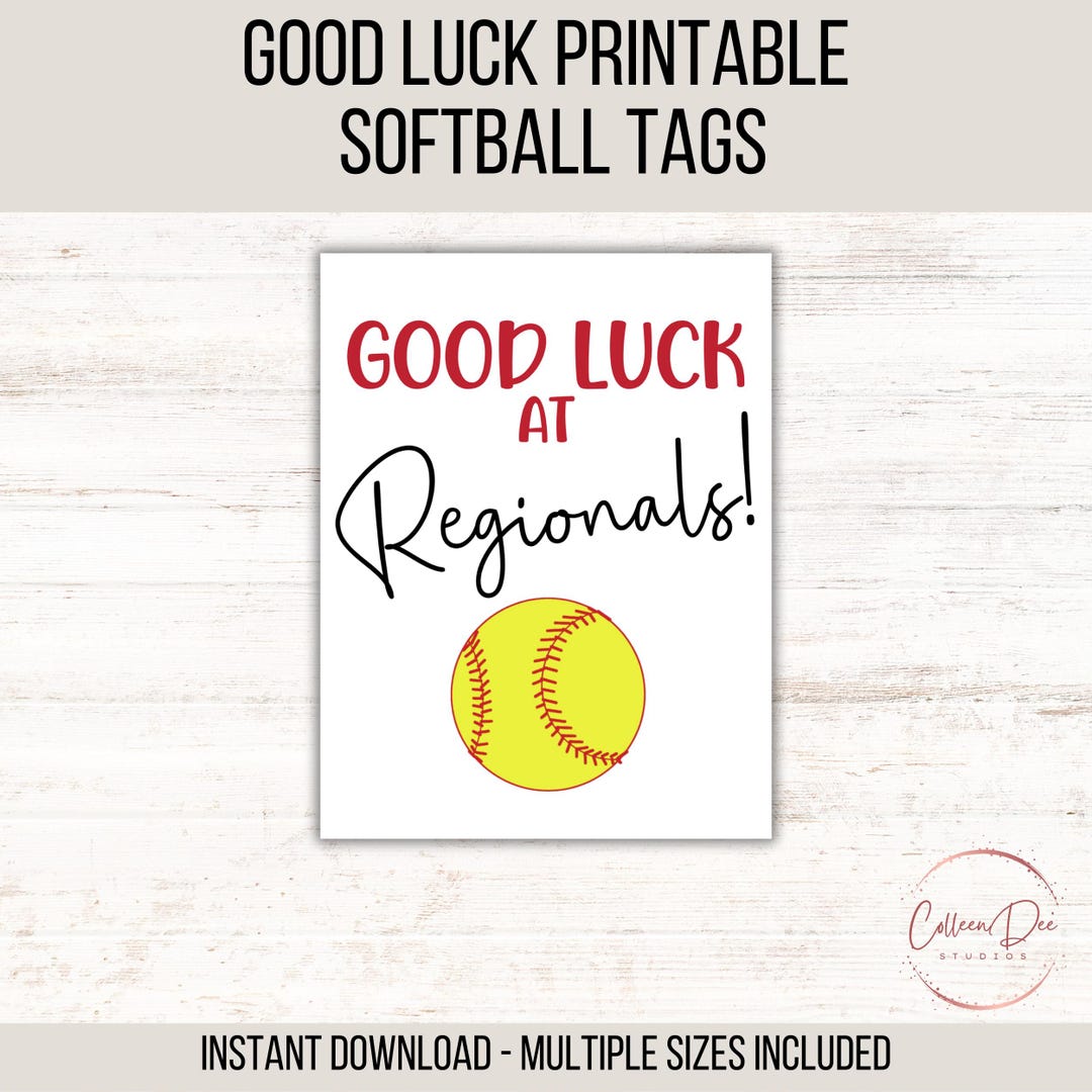 SOFTBALL Good Luck at Regionals! Printable Tag | Team Good Luck ...