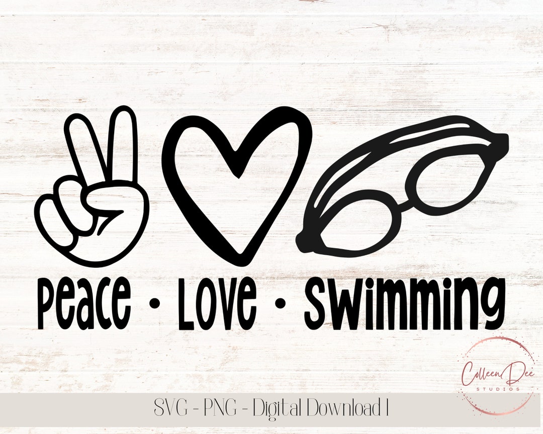 Peace Love Swim | SVG PNG Cut File | Instant Download | Swimming Shirt ...