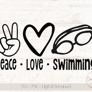 Peace Love Swim | SVG PNG Cut File | Instant Download | Swimming Shirt ...