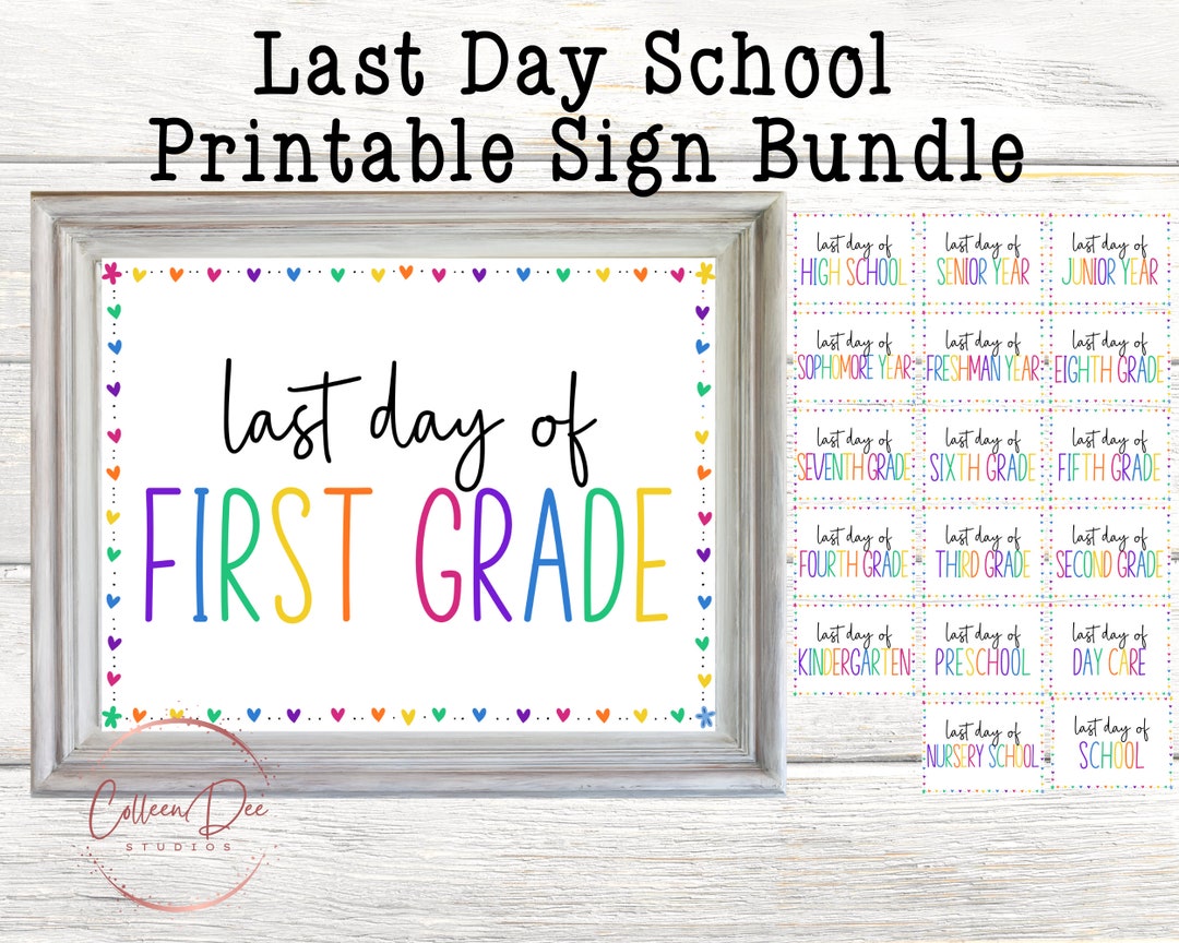 Last Day of School Sign Bundle | 18 Signs Included | Last Day 1st 2nd ...
