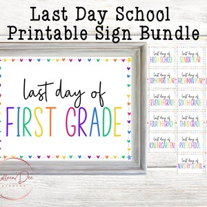 Last Day of School Sign Bundle | 18 Signs Included | Last Day 1st 2nd ...