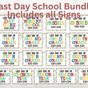 Last Day of School 2023-2024 Sign Bundle Includes 18 Signs 1st 2nd 3rd ...