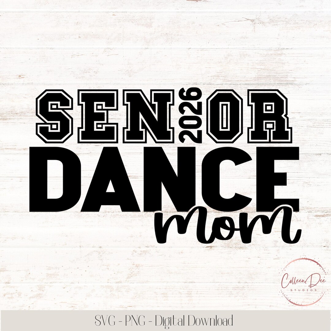 Senior Dance Mom 2026 | Dance Team Mom Life | Senior 2026 Mom | Cut ...