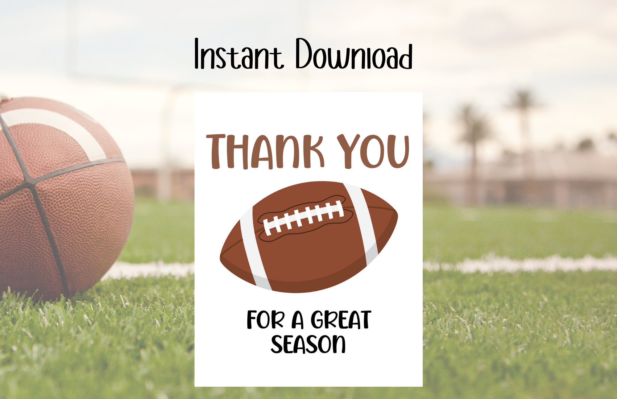 Football Thank You for a Great Season Printable Tag Instant - Etsy