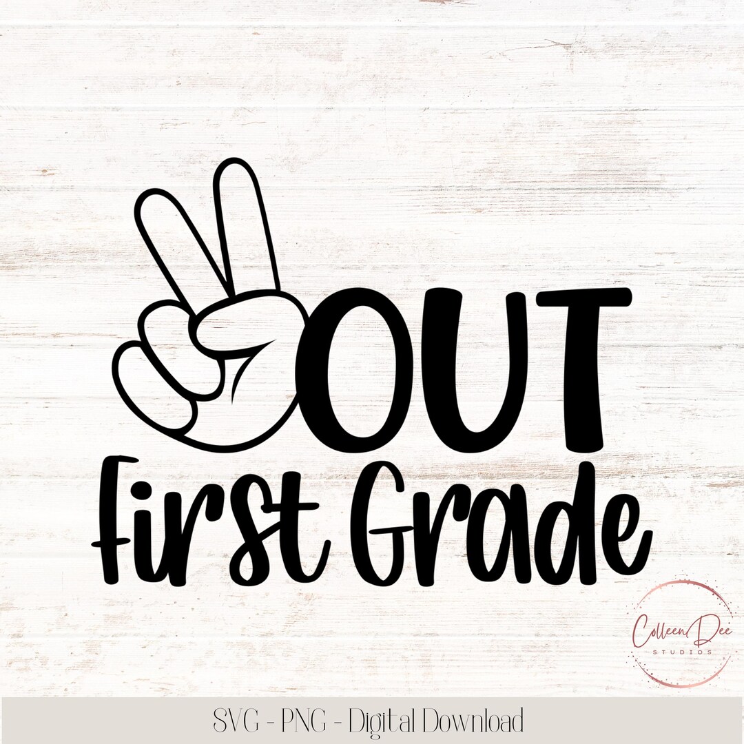 Peace Out 1ST Grade Svg | School Shirts | School SVG | Middle School ...