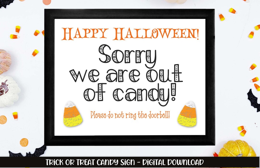 Sorry Out of Candy Printable Sign | Trick or Treater Sign | Instant ...