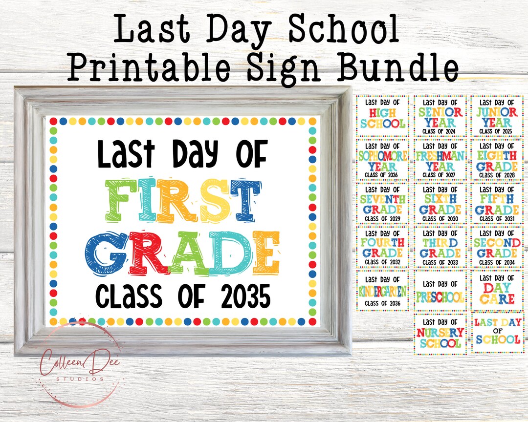 Last Day of School Class of Sign Bundle Includes 18 Signs 1st 2nd 3rd ...