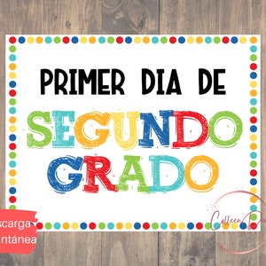 Primer Dia De Segundo Grado | 1st Day of 2nd Grade Sign | Start of ...