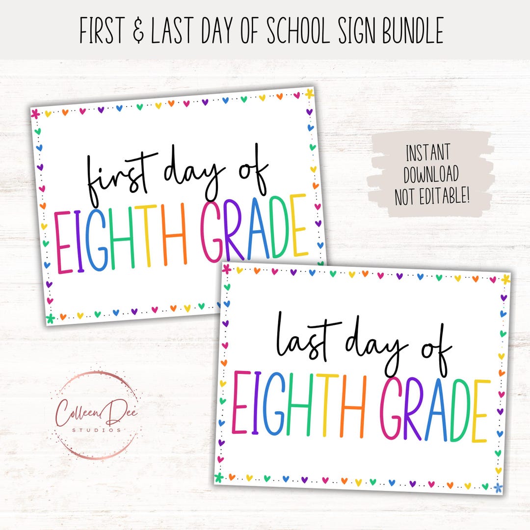 FIRST and LAST Day of EIGHTH Grade Sign Set | 1st Day of 8th Grade ...