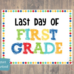 FIRST and LAST Day of FIRST Grade Sign Set 1st Day of 1st Grade ...