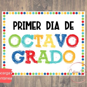 Primer Dia De OCTAVO Grado Ultimo Dia De OCTAVO Grado Dual Language ...