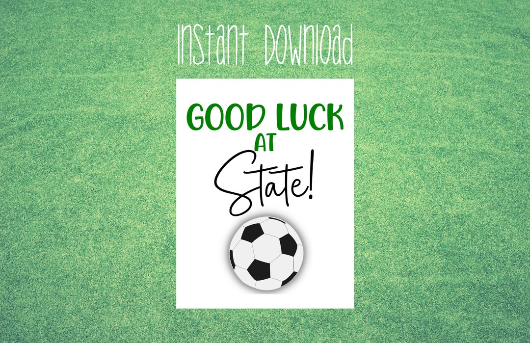 SOCCER Good Luck at State! Printable Tag | Team Good Luck Tag ...
