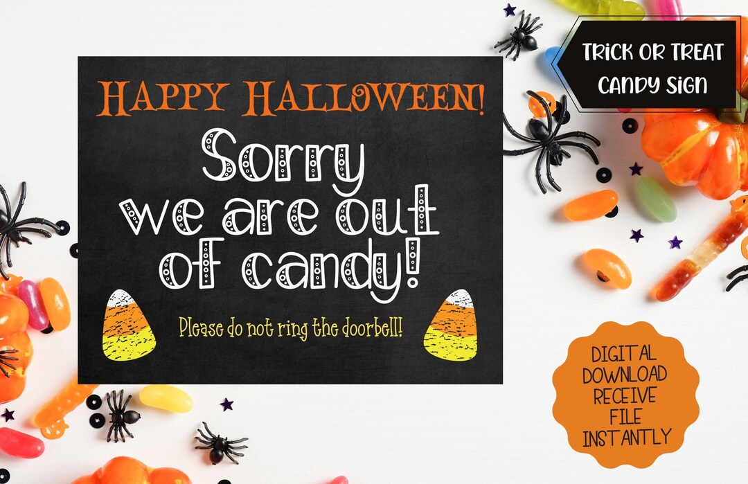 Sorry Out of Candy Halloween Printable Sign Trick or Treater Sign ...