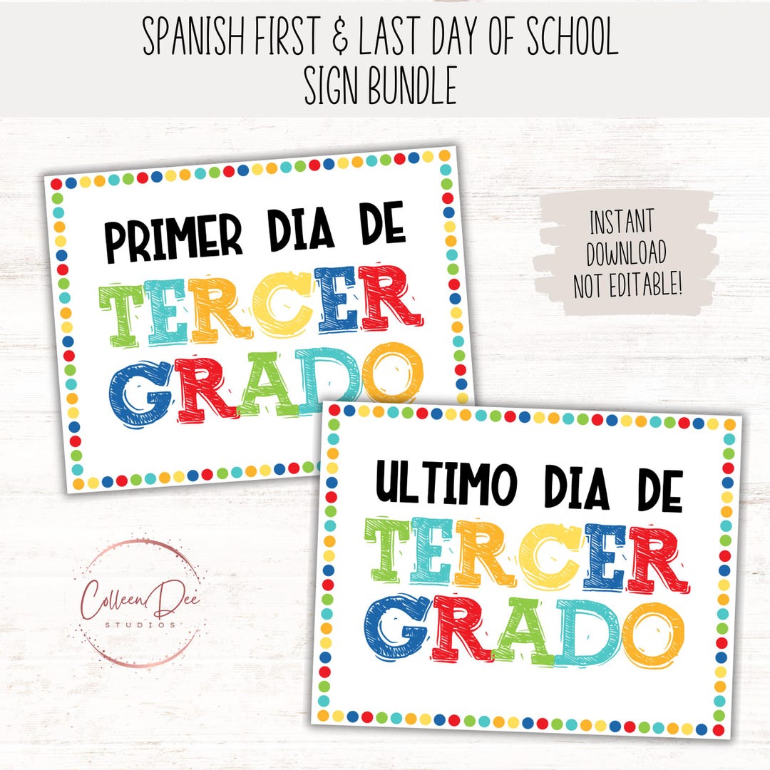 Primer Dia De TERCER Grado | Ultimo Dia De TERCER Grado | Dual Language ...