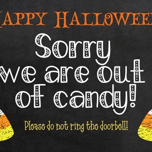 Sorry Out of Candy Halloween Printable Sign Trick or Treater | Etsy