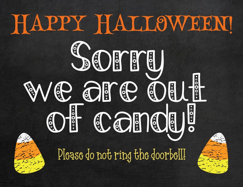 Sorry Out of Candy Halloween Printable Sign Trick or Treater | Etsy