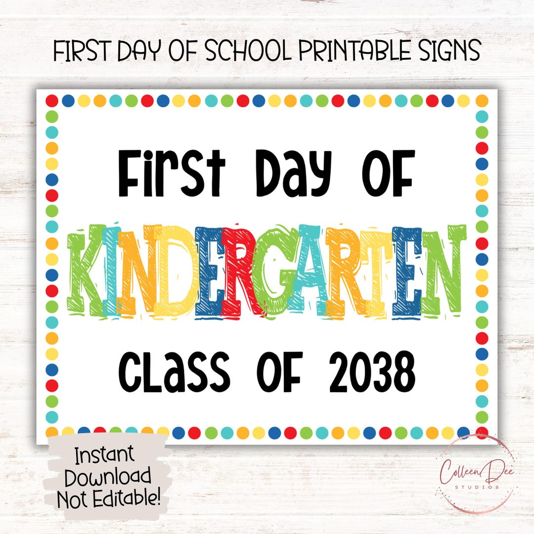 KINDERGARTEN CLASS of 2038 SIGN | 1st Day Kindergarten Sign | Start ...