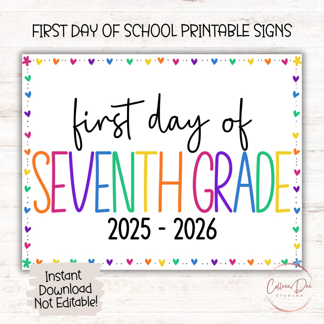 SEVENTH GRADE 2025-26 SIGN | 1st Day of Seventh Grade Sign | Start ...