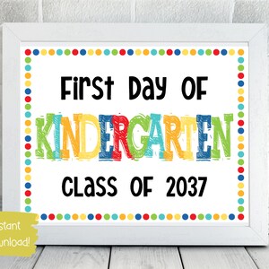 KINDERGARTEN CLASS of 2037 SIGN 1st Day Kindergarten Sign Start School ...