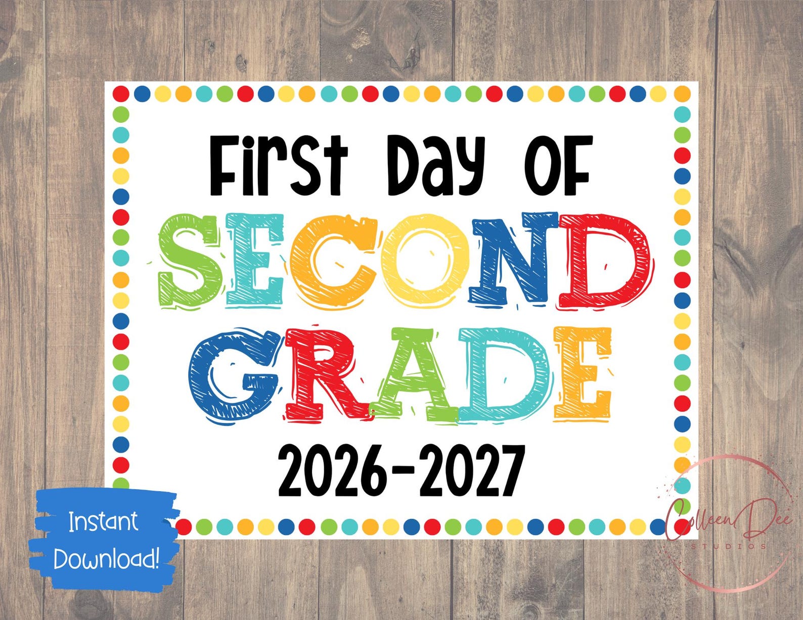 SECOND GRADE 2026-2027 SIGN | 1st Day of Second Grade Sign | Start ...