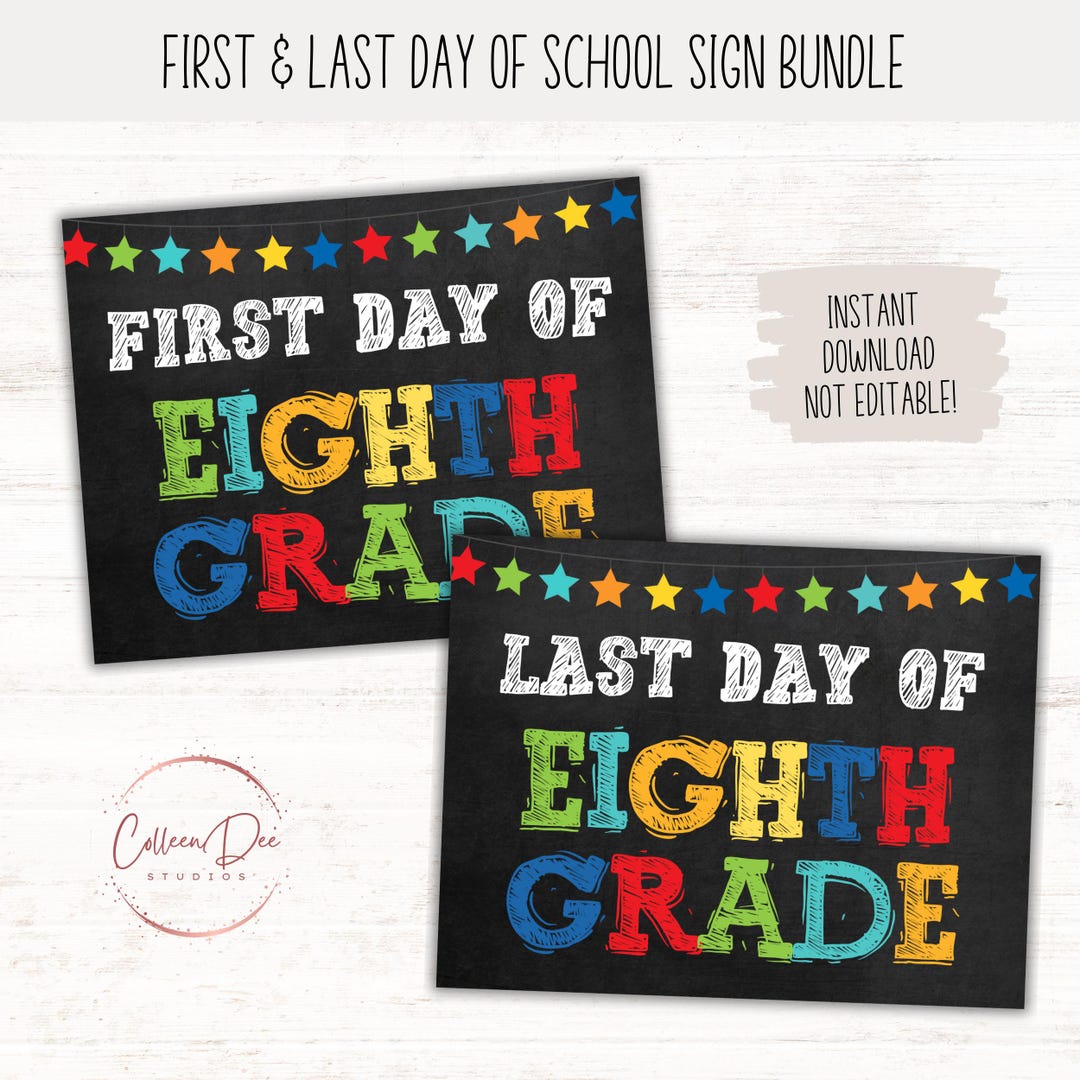 FIRST and LAST Day of EIGHTH Grade Sign Set | 1st Day of 8th Grade ...