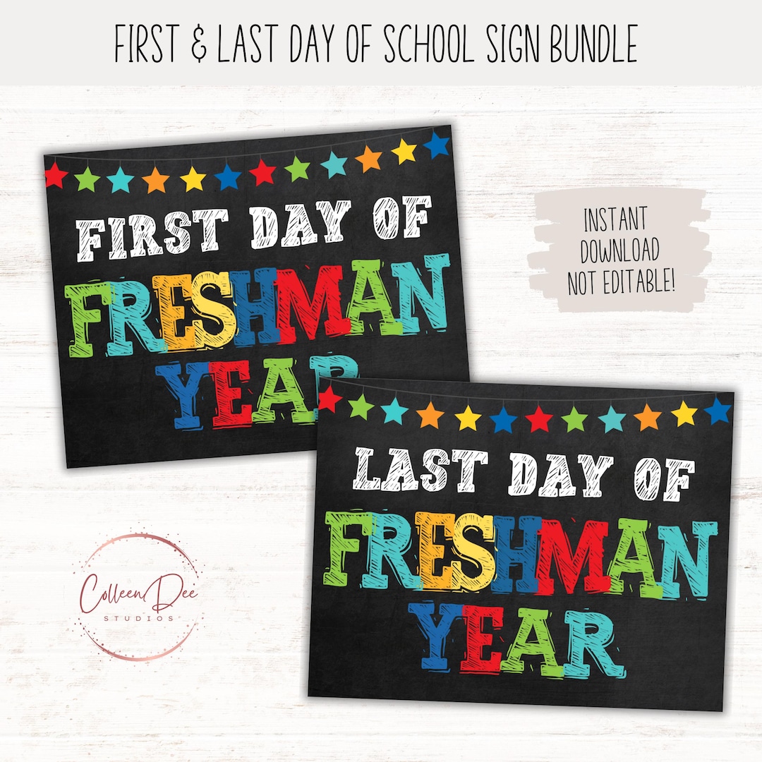 FIRST and LAST Day of FRESHMAN Year Sign Set | 1st Day of 9th Grade ...