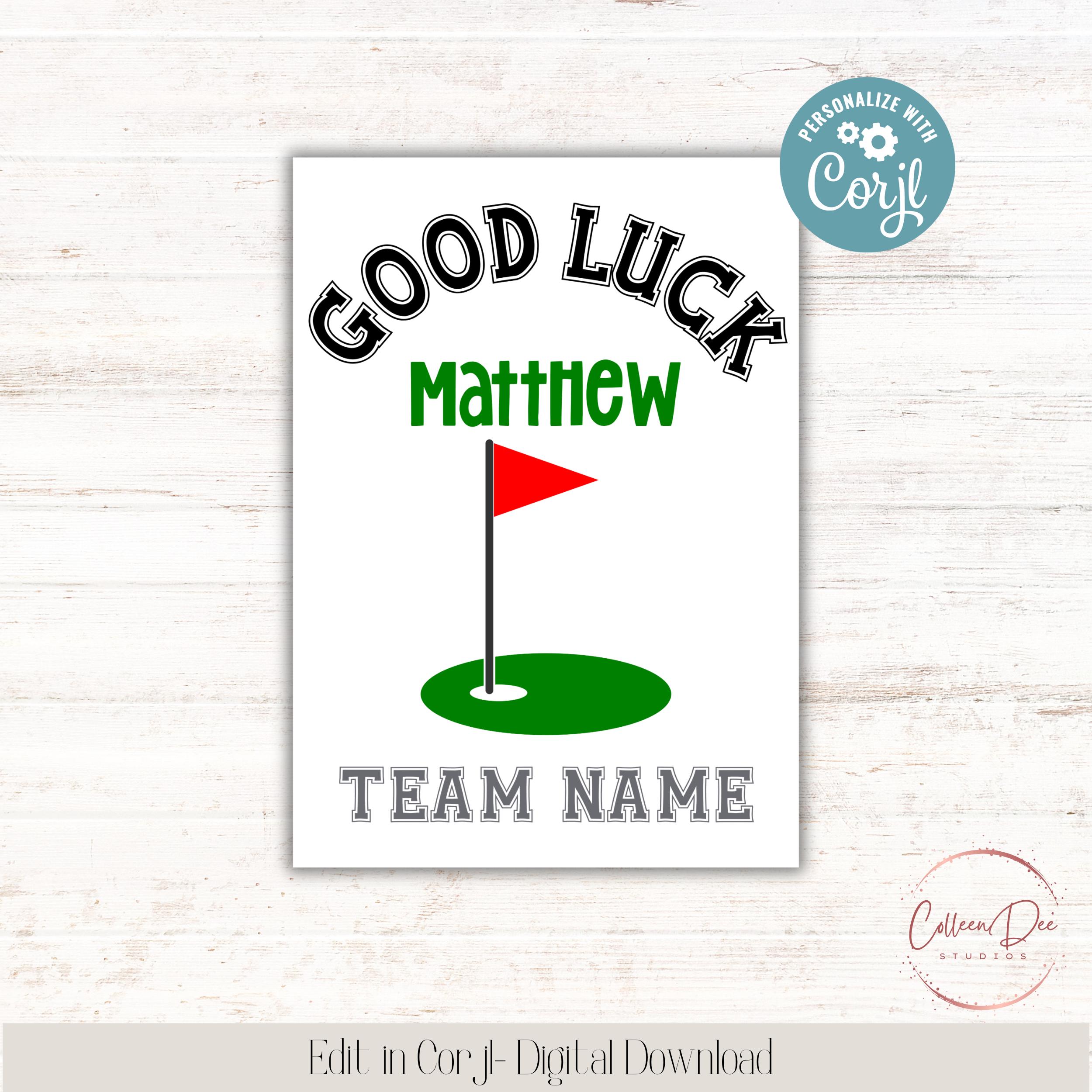 Editable Golf Good Luck Printable Sign | Golf Team Good Luck | Edit in ...