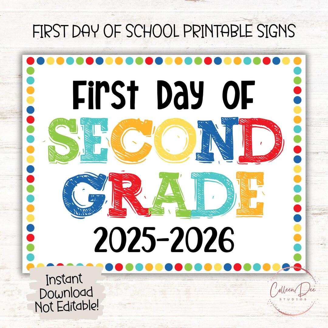 SECOND GRADE 2025-26 SIGN | 1st Day of Second Grade Sign | Start of ...