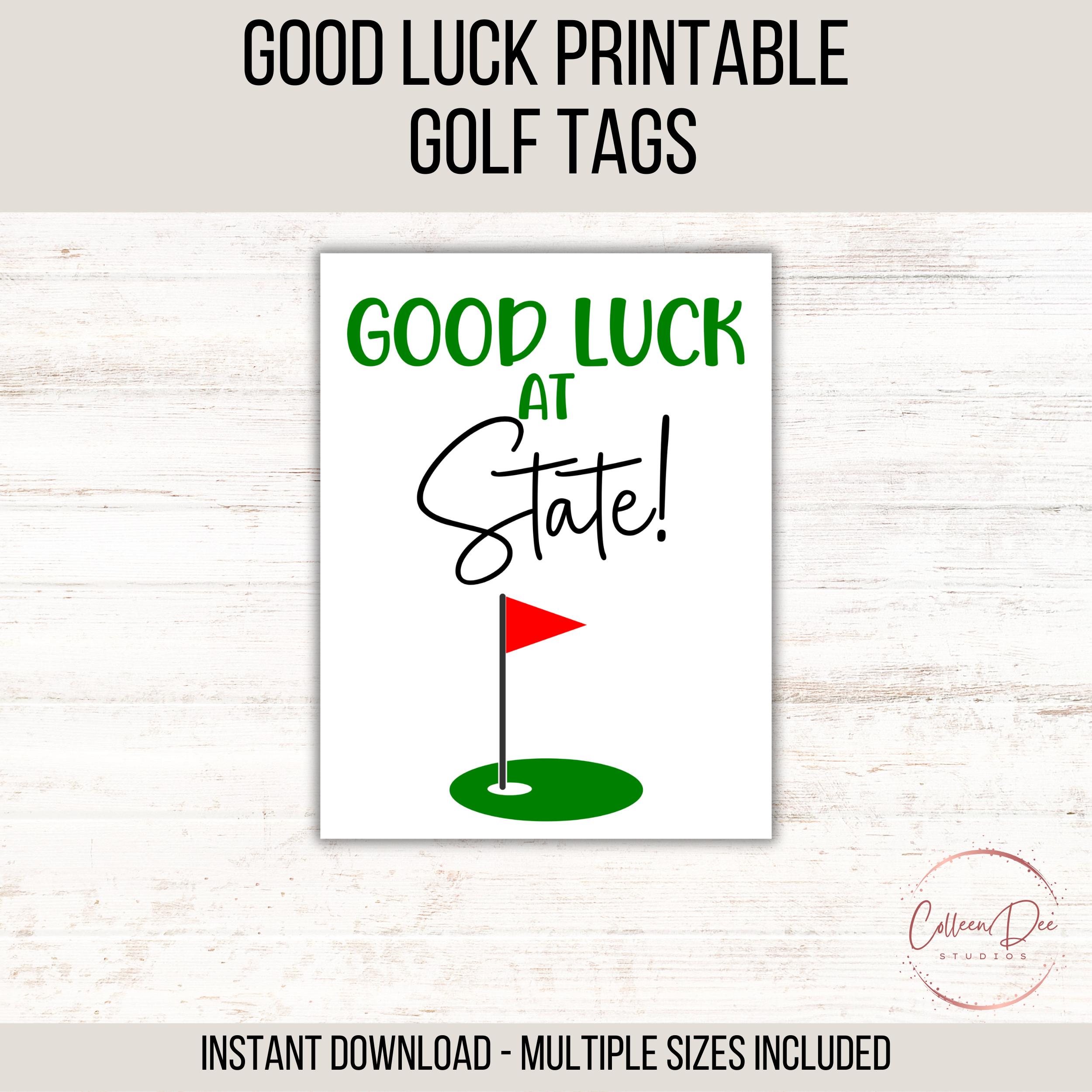 GOLF Good Luck at State! Printable Tag | Team Good Luck Tag | Printable ...