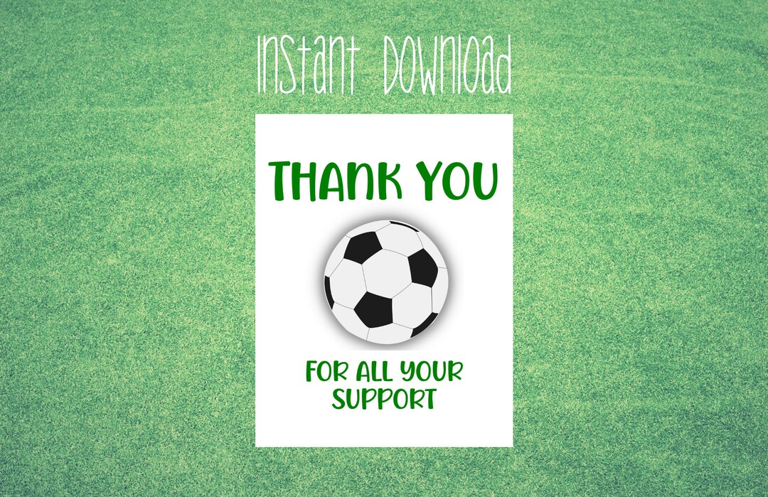 SOCCER Thank You for All Your Support Printable Tag | Thank You Tag ...