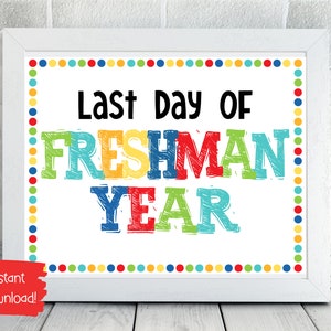 FIRST and LAST Day of FRESHMAN Year Sign Set 1st Day of 9th Grade ...