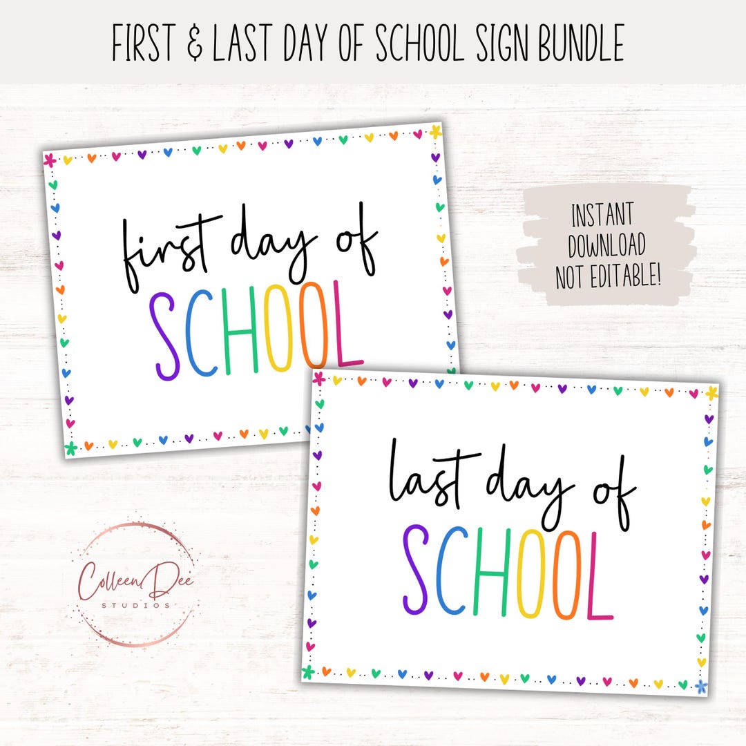 FIRST and LAST Day of School Sign Set | 1st Day of High School ...