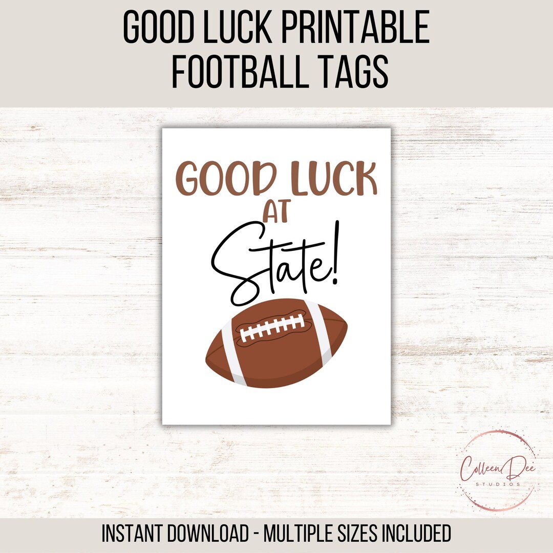 FOOTBALL Good Luck at State! Printable Tag | Team Good Luck Tag ...