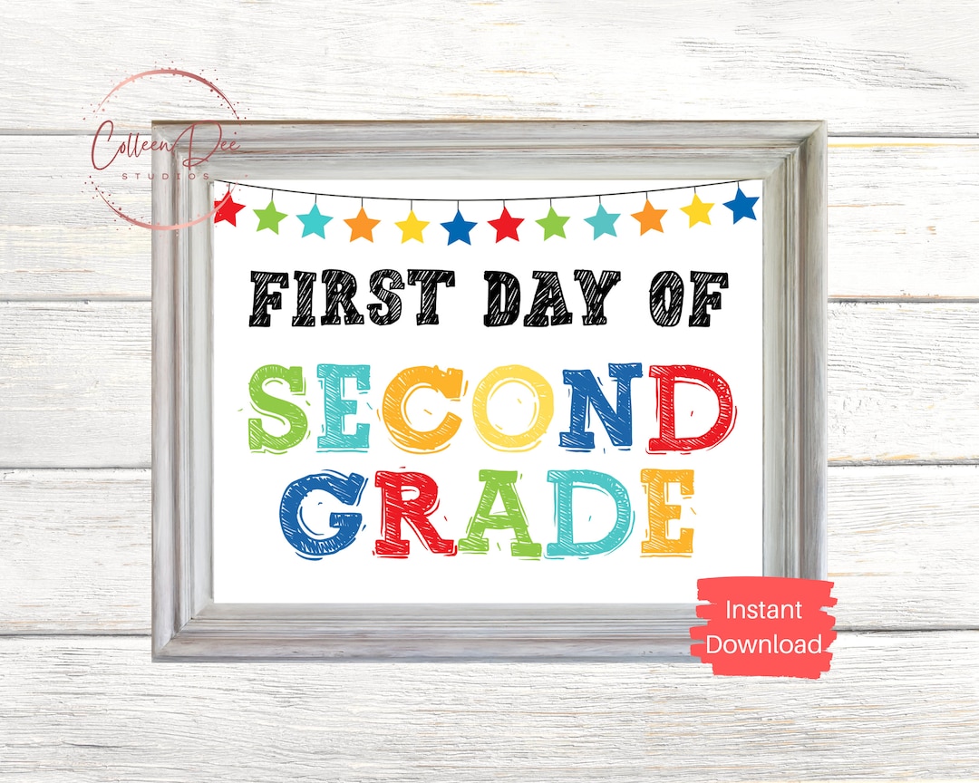 SECOND GRADE SIGN First Day of 2nd Grade Sign Start School Sign ...