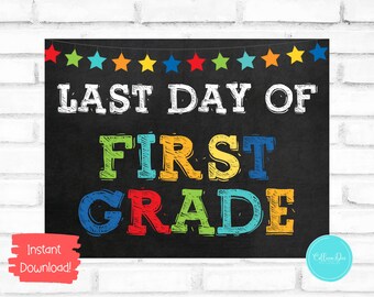 FIRST GRADE SIGN Last Day of First Grade Sign End of | Etsy